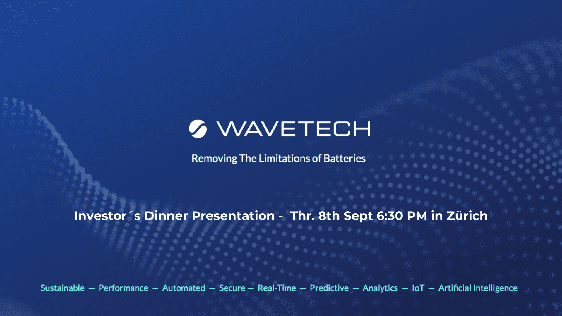 The Future of Battery Tech - Wavetech Presentation Zürich - Club GLOBALS